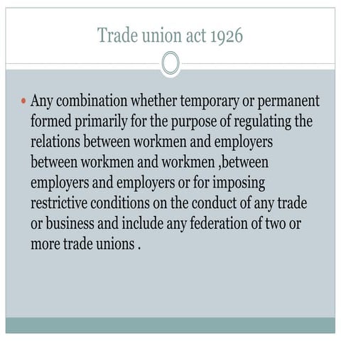 Trade union act 1926.ppt