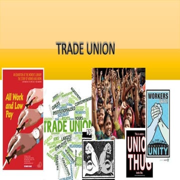 Trade union and its classifications,types,policies and condition in ...