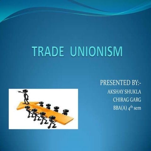 Trade unionism | PPTX