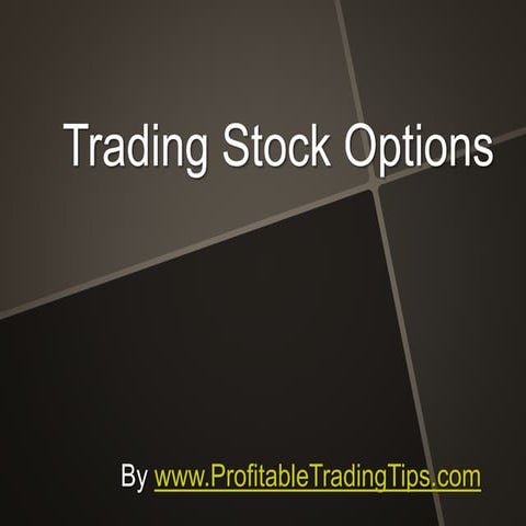 Trading Stock Options | PPT