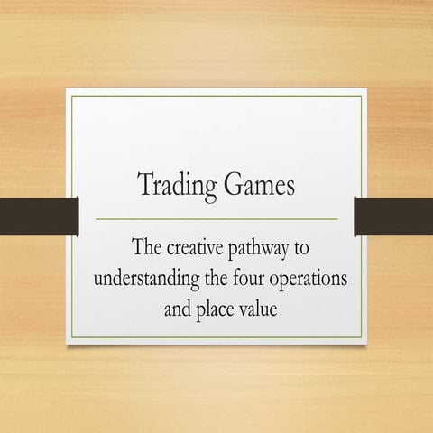 Trading games | PPT