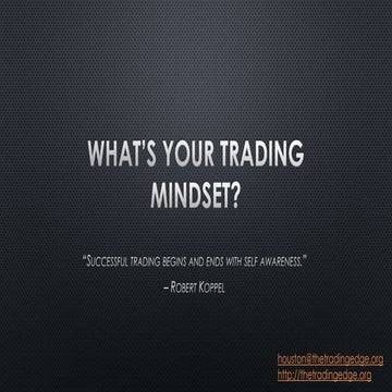 What's your trading mindset? | PPTX