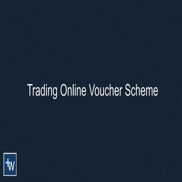 Trading Online Voucher Scheme | PPTX