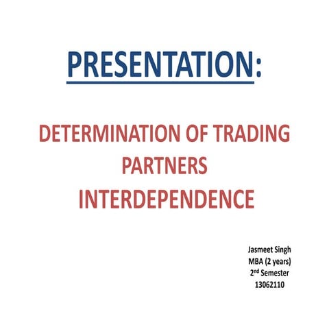 Trading Partners Interdependence | PPTX