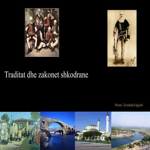 Traditat dhe zakonetshkodranee | PPTX