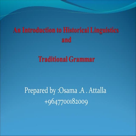 An Introduction to Historical Linguistics and Traditional Grammar | PPT ...
