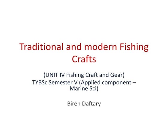 Traditional fishing Craft of India by Ashish sahu | PPT