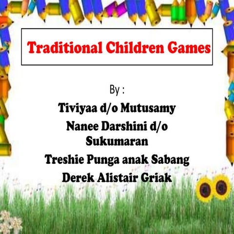 Traditional children games | PPTX