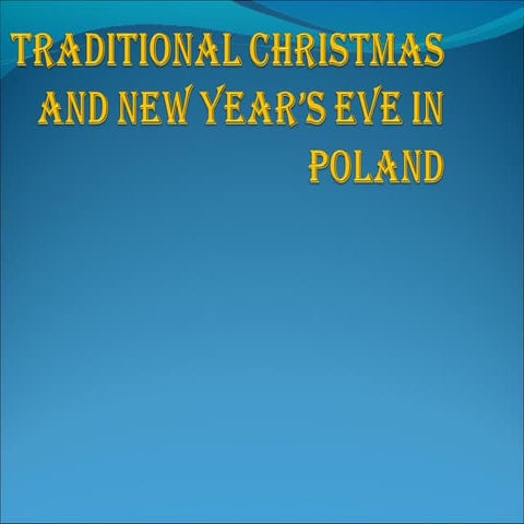 Traditional christmas and new year’s eve in poland bartek damian 12 1 | PPT