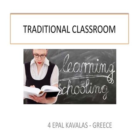 Traditional classroom | PPTX