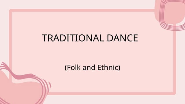 Philippine Folk and Ethnic Dances.powerpoint | PPTX
