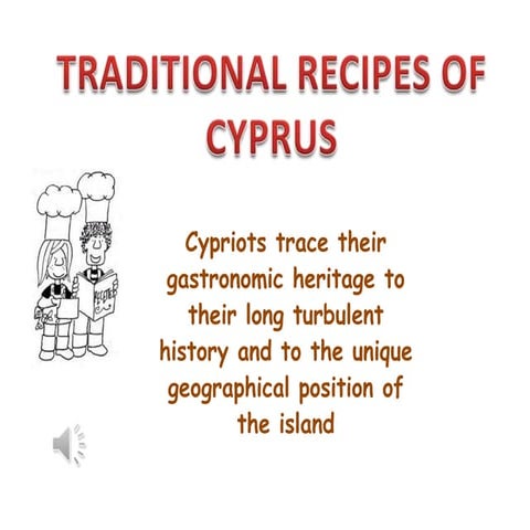 Traditional dishes of cyprus | PPTX