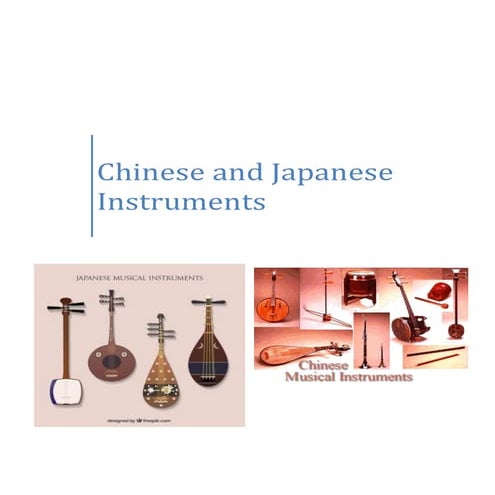 Traditional instruments in japanese and chinese music | DOCX