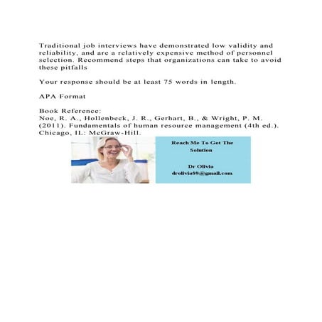 Traditional job interviews have demonstrated low validity and reli.docx