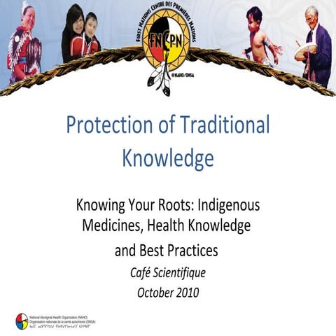 Traditional knowledge definition, scope and importance, Protection ...