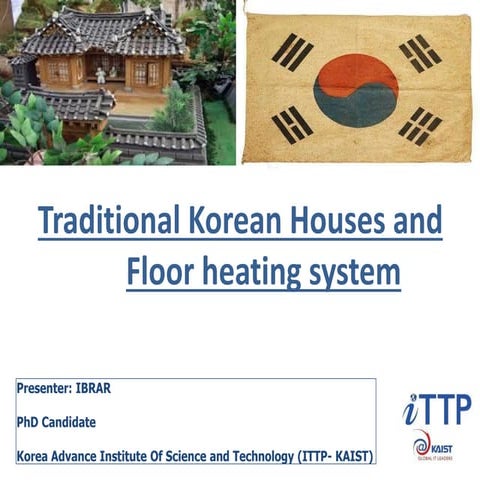 Traditional Korean House Heating Traditional Korean Heating System