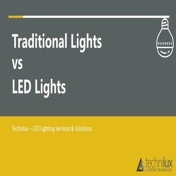 Traditional vs LED Lighting For Commercial Use | PDF