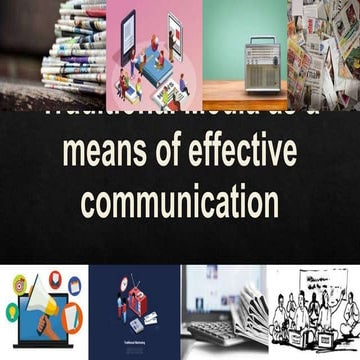 Traditional Media as a means of effective communication.pptx
