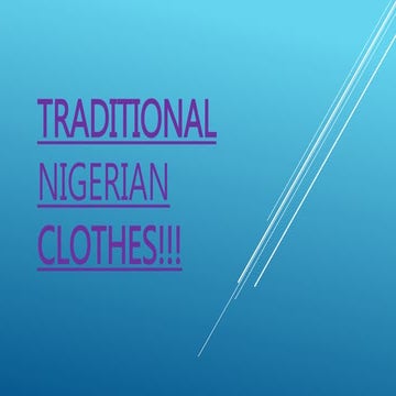 Traditional Nigerian clothes | PPTX