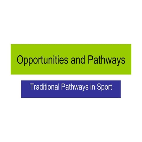 AS PE - Traditional pathways | PPT