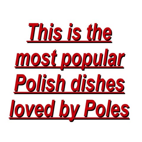 Traditional Polish Food | PPT