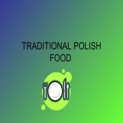 Traditional polish food_and_drinks | PDF | Cooking | Food & Drink
