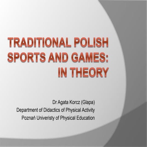 Traditional polish sports and games in theory | PPTX