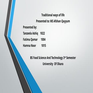 Traditional ways of life ppt presentation | PPTX