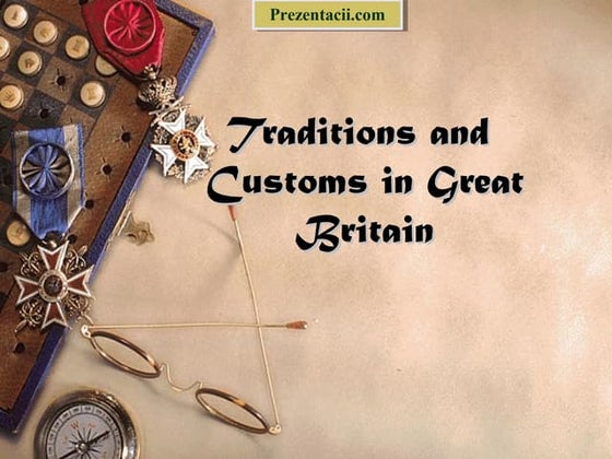 British culture,customs and traditions | PPTX