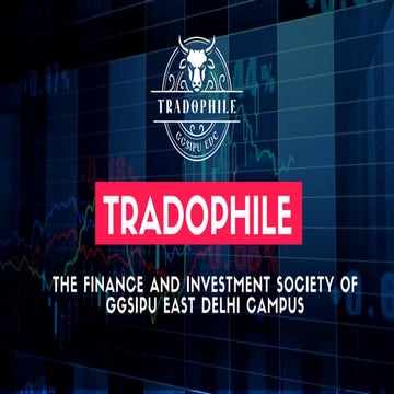Tradophile PPT || Finance & Investment Society PPT | PPT