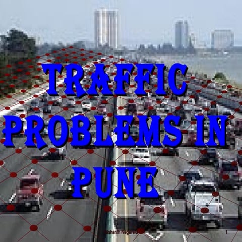 Traffic Problems in Pune | PPT