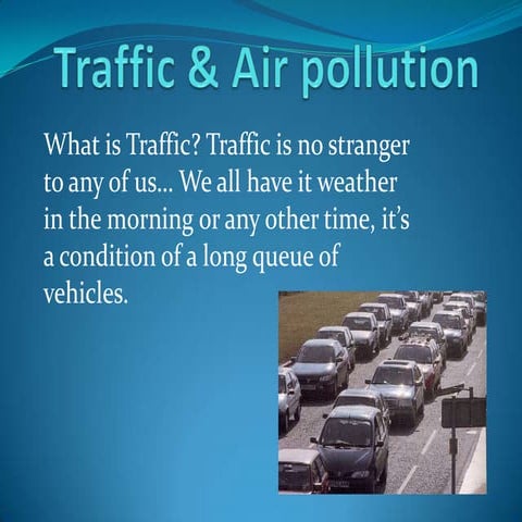Traffic & air pollution | PPTX