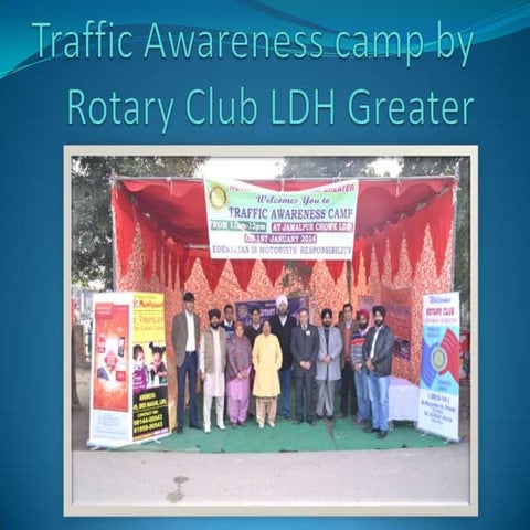 Traffic awareness camp by rotary club ldh greater | PPT