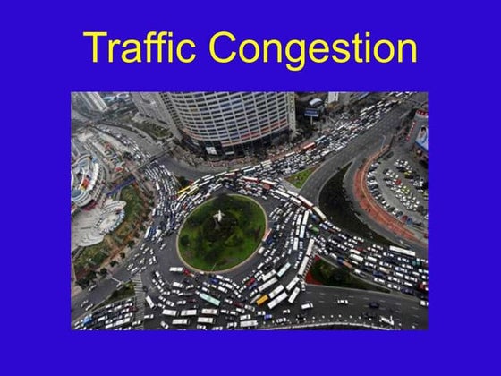 Traffic congestion | PPT