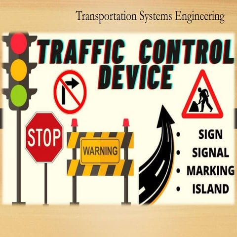 Traffic Control Devices (Signs, Markings, Signals).ppt