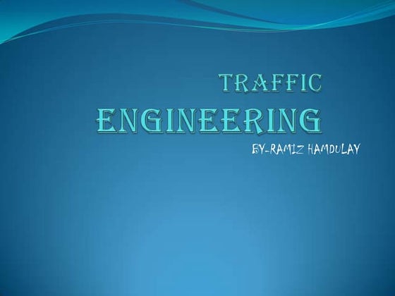 Traffic Flow Fundamentals | PPTX | Physics | Science