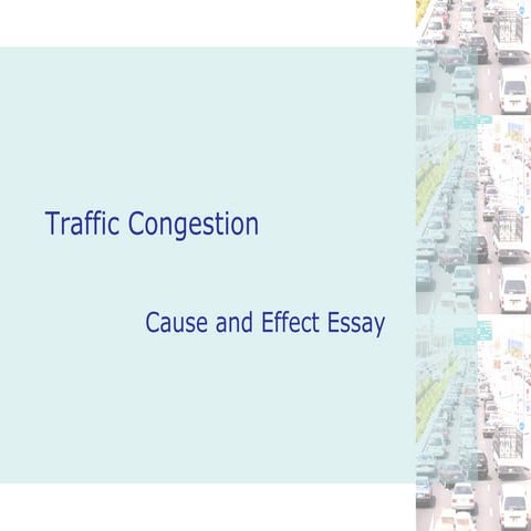How to write Traffic essay? | PPT | Automotive Industry | Industries