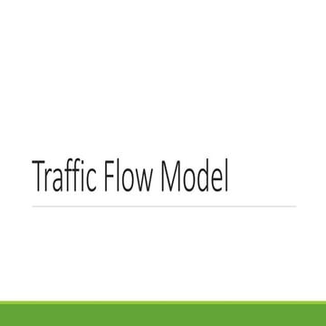 Traffic flow model | PPTX