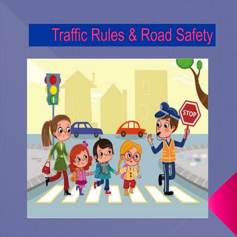 Traffic rules & road safety | PPT