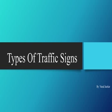 Types of Traffic signs | PPTX