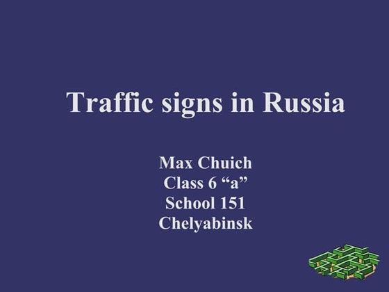 Traffic signs in Russia by Gordey Nefyodov | PPTX