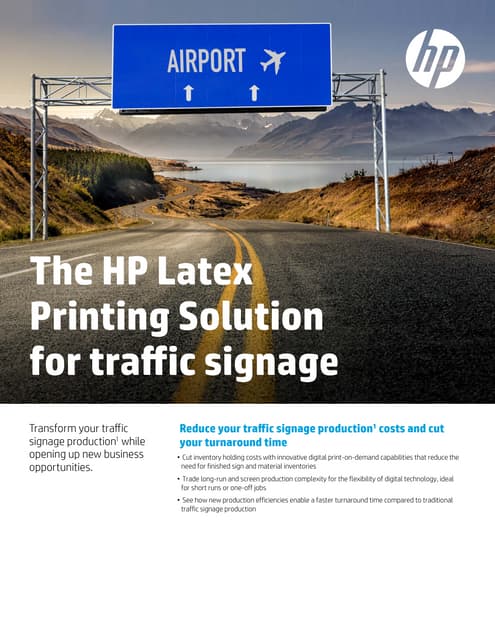 Traffic Signage with HP Latex Technology : HP Latex 360/365 Printers ...