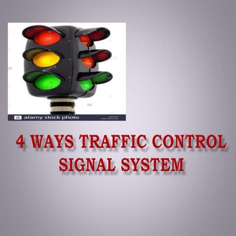 Trafic signal control | PPTX | Automotive