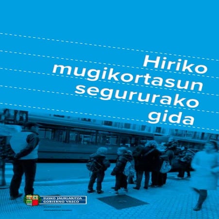 Trafikoa 2013 eu_hiriko mugikortasun segururako gida_bitaka ieguiara | PDF
