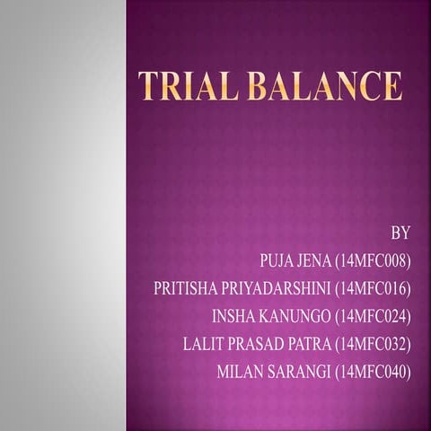 Trail balance | PPTX | Business Accounting & Finance | Business