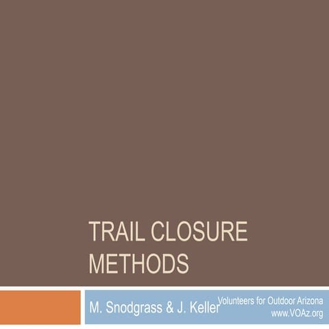 Trail Closure Methods | PPTX