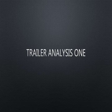 Trailer analysis 1 | PPT