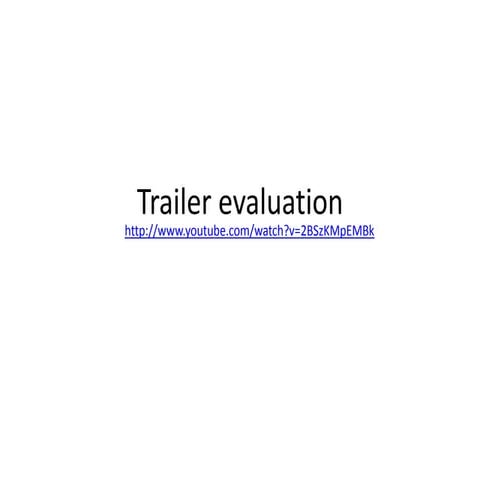 Trailer evaluation | PPTX
