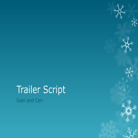 Trailer script | PPT