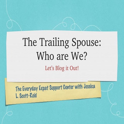 Trailing spouse webinar presentation | PPT